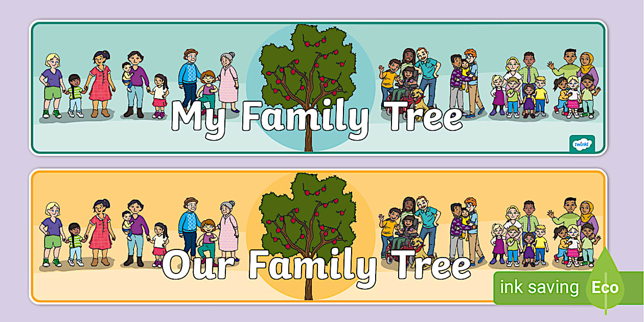 Family Tree Display Banner (Teacher-Made) - Twinkl