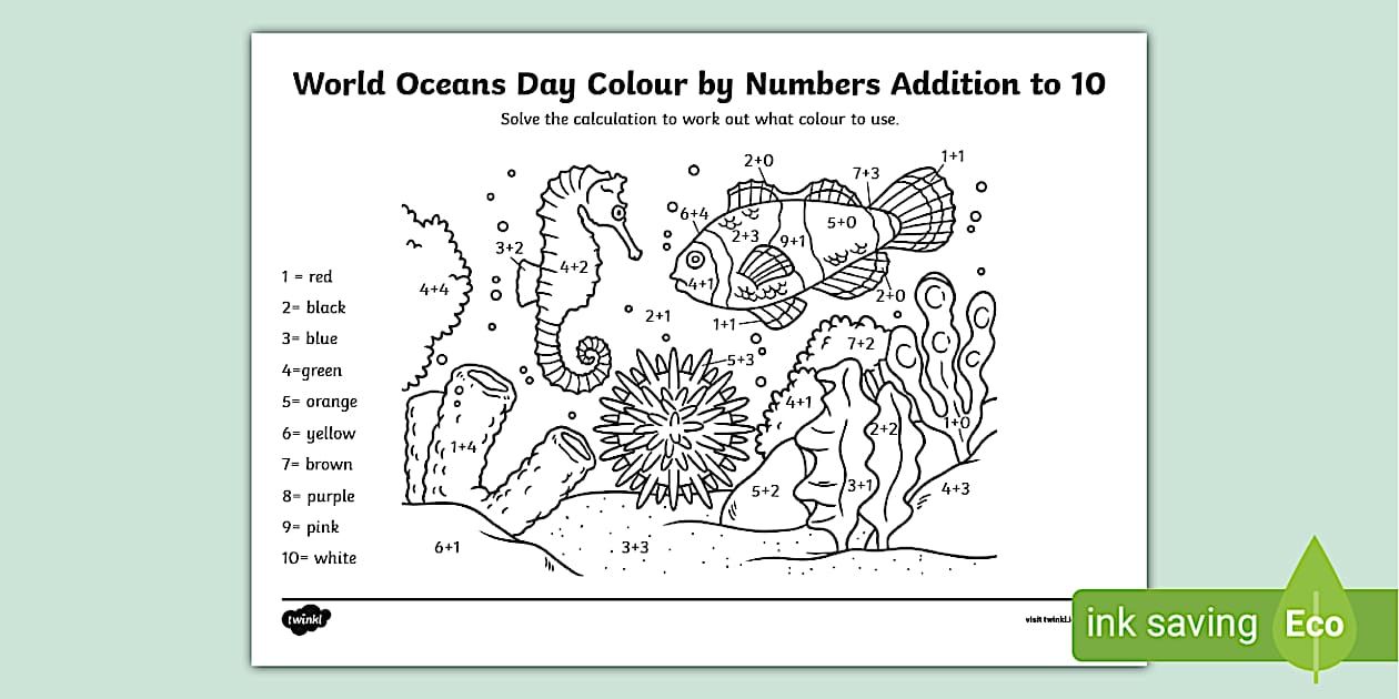 World Oceans Day Colour by Numbers Addition to 10 - Twinkl