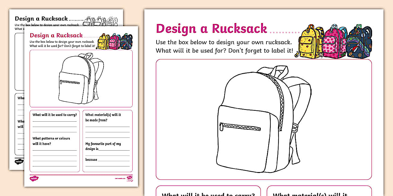 Design a Rucksack Worksheet (teacher made) - Twinkl
