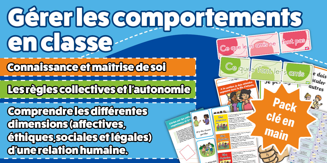 Pack clé en main : Gérer les comportements en classe