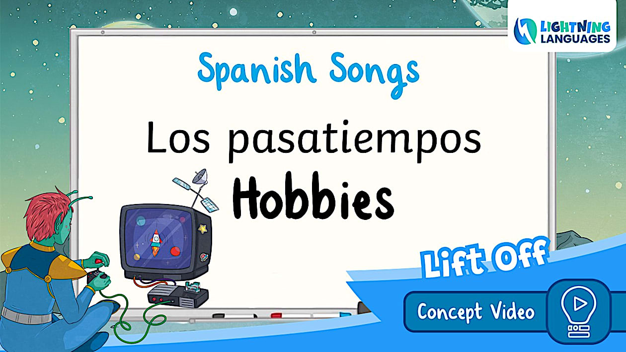 👉 Lightning Languages | Spanish | Lift Off | Hobbies Song Concept Video