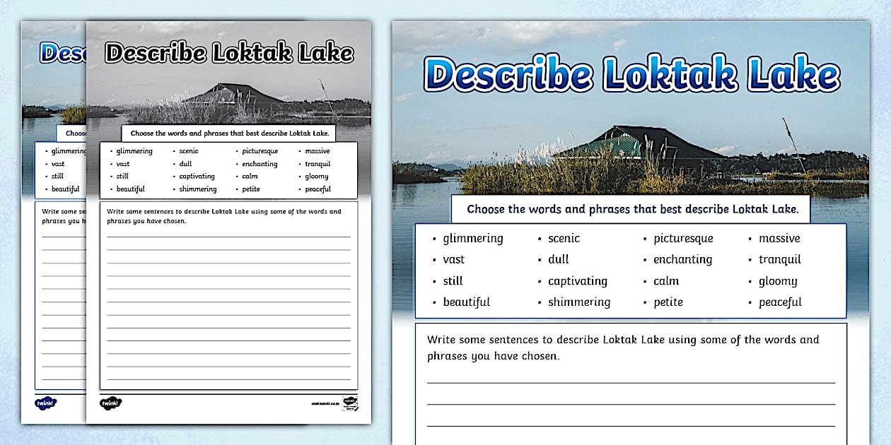 Describe Loktak Lake Worksheet (teacher made) - Twinkl