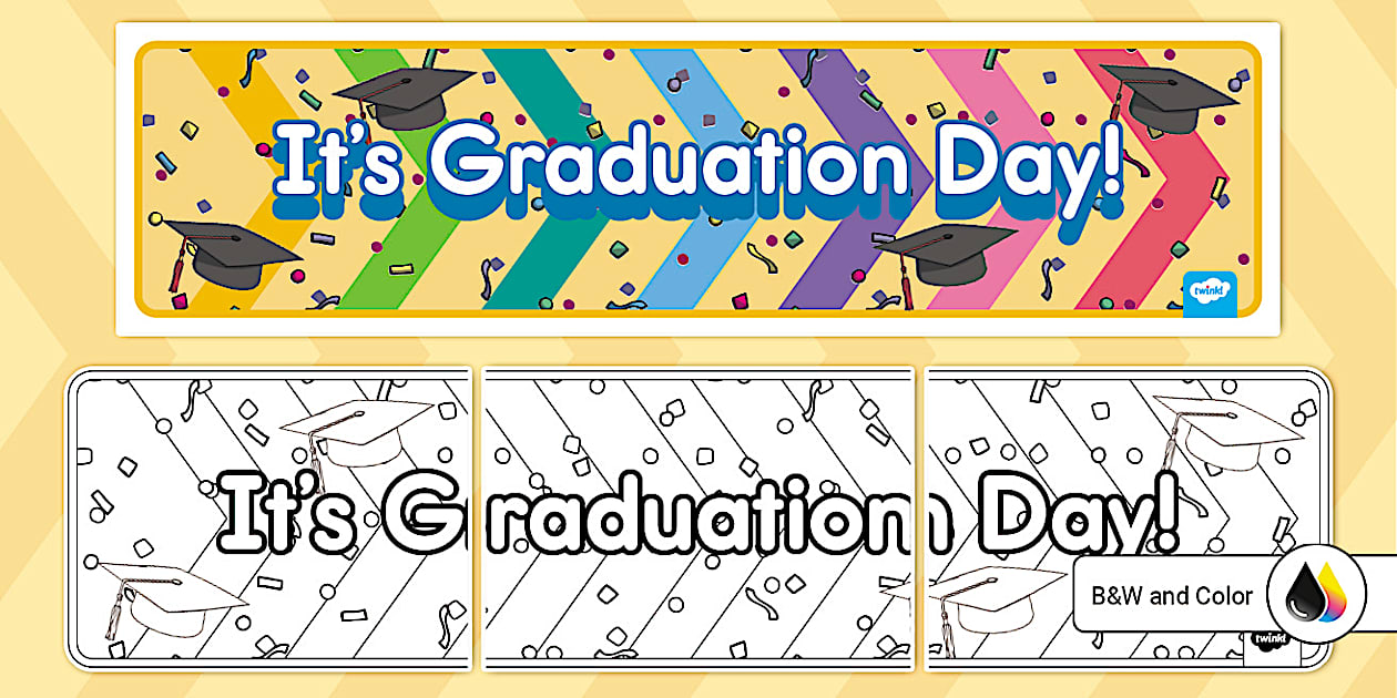Graduation Day Banner (teacher made) - Twinkl