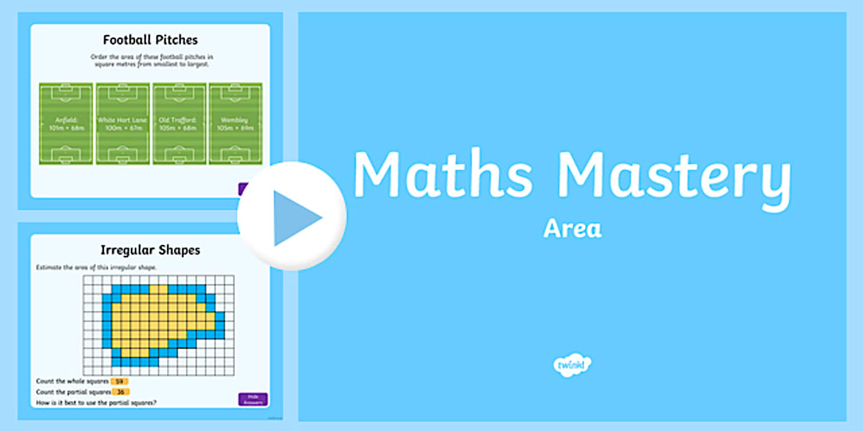 Comparing Area Maths Mastery Activities PowerPoint - Twinkl