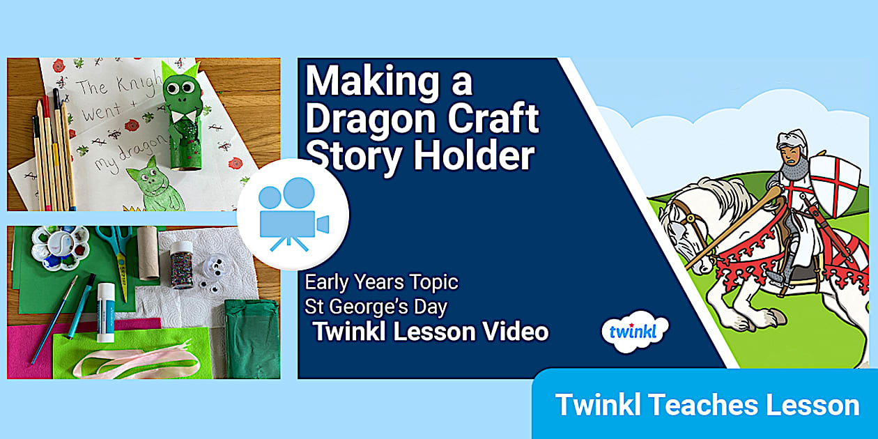 Dragon Craft Story Holder Video Lesson | EYFS St George