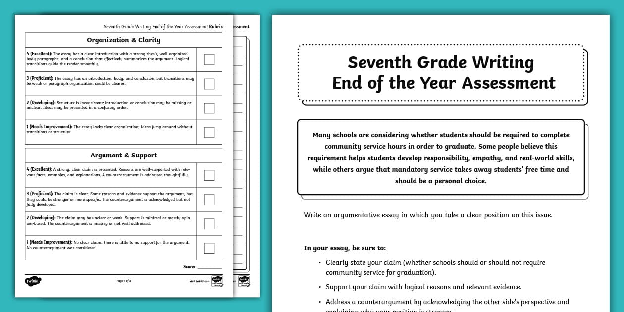 Seventh Grade End of the Year ELA Writing Assessment