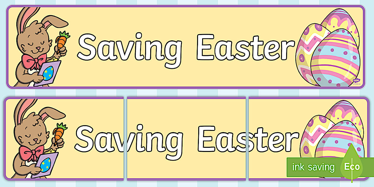 Saving Easter Display Banner (teacher made) - Twinkl