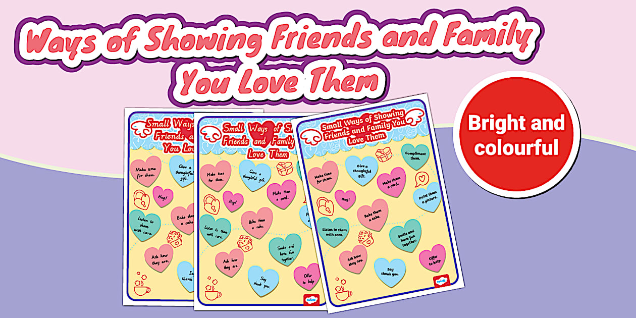 Small Ways of Showing Friends and Family You Love Them Display Poster