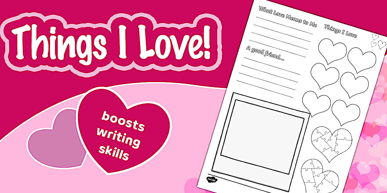 Valentine's Day: Things I Love Activity Sheet