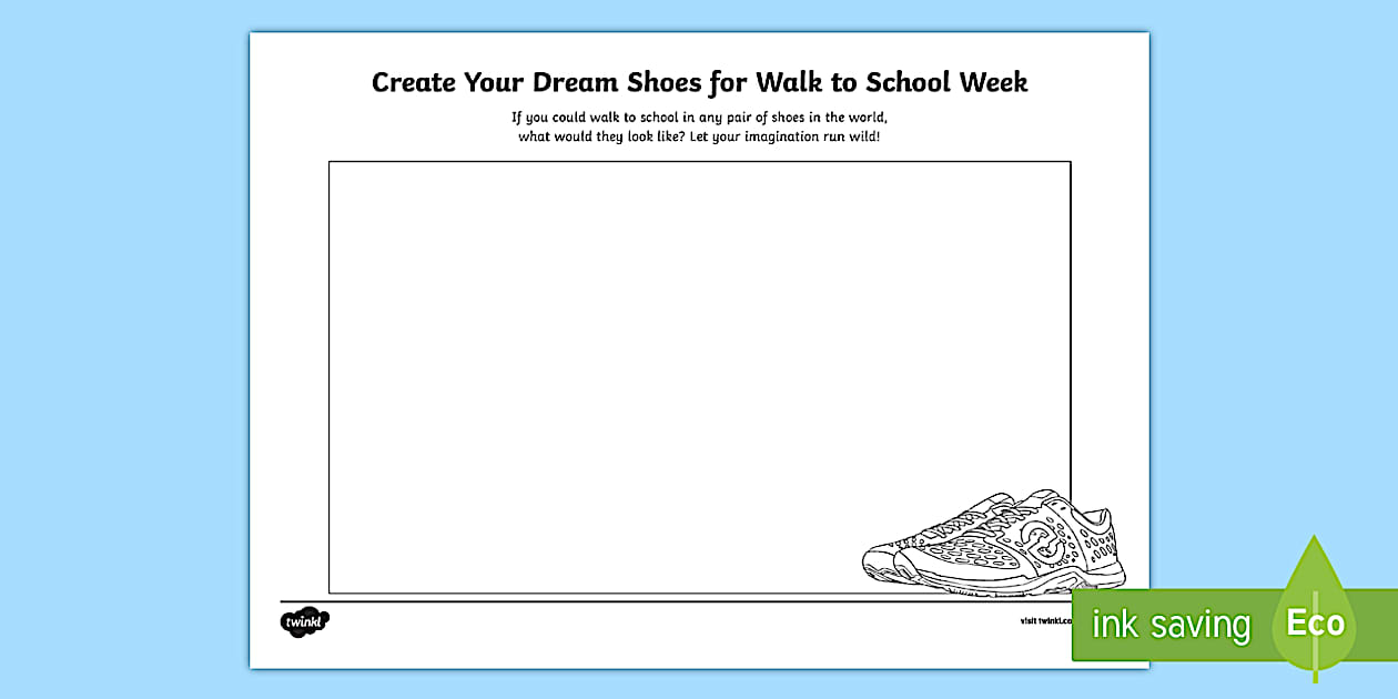 Walk to School Week: Dream Shoes Worksheet / Worksheet