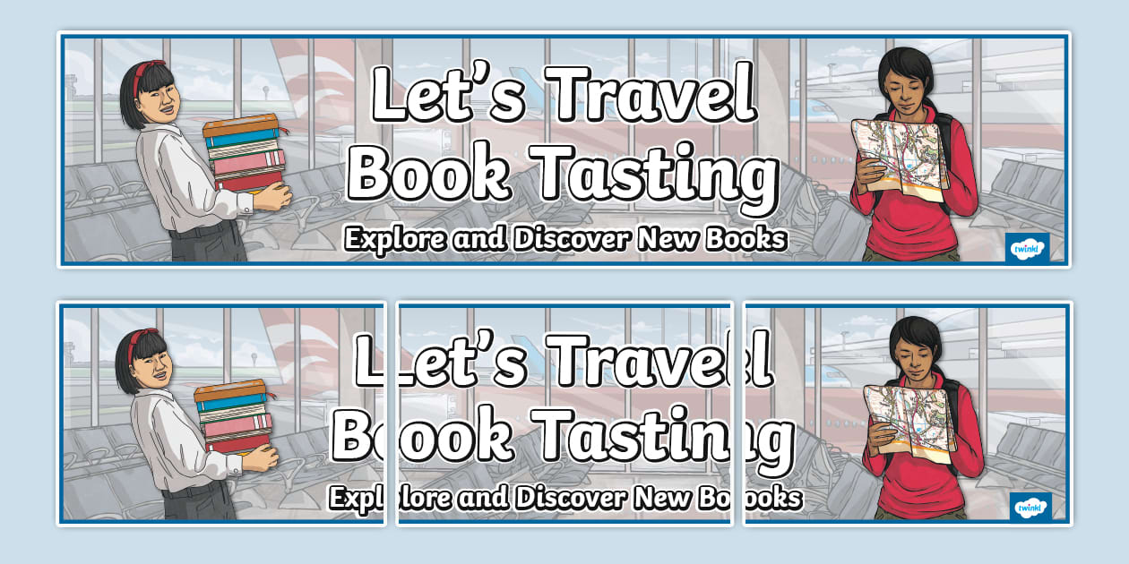 Let's Travel Book Tasting Display Banner (teacher made)