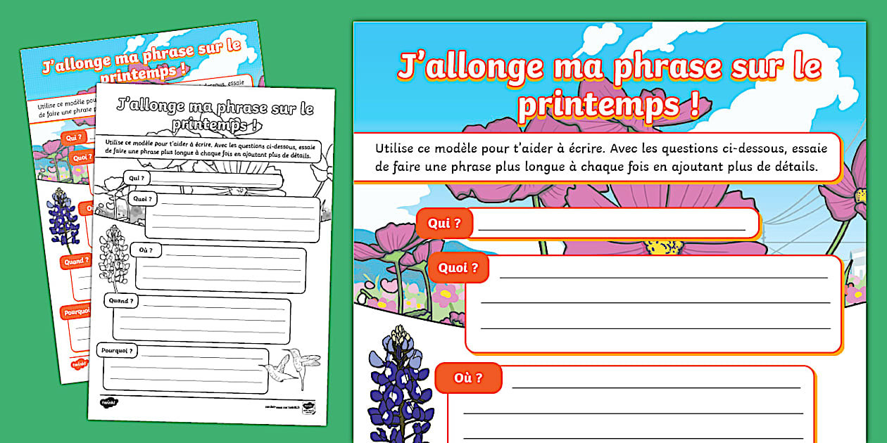 Modèle d’écriture : J’allonge ma phrase sur le printemps