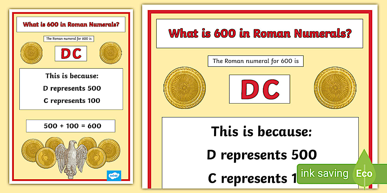 👉 600 in Roman Numerals Display Poster (teacher made)