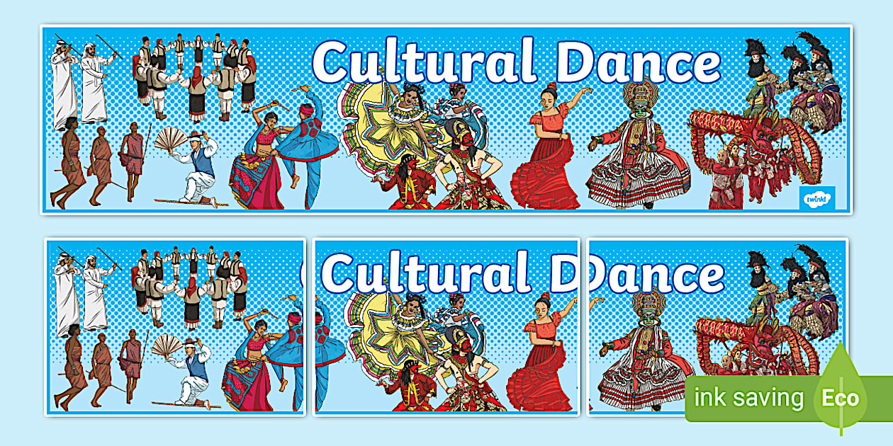 Cultural Dance Display Banner (profesor hizo) - Twinkl