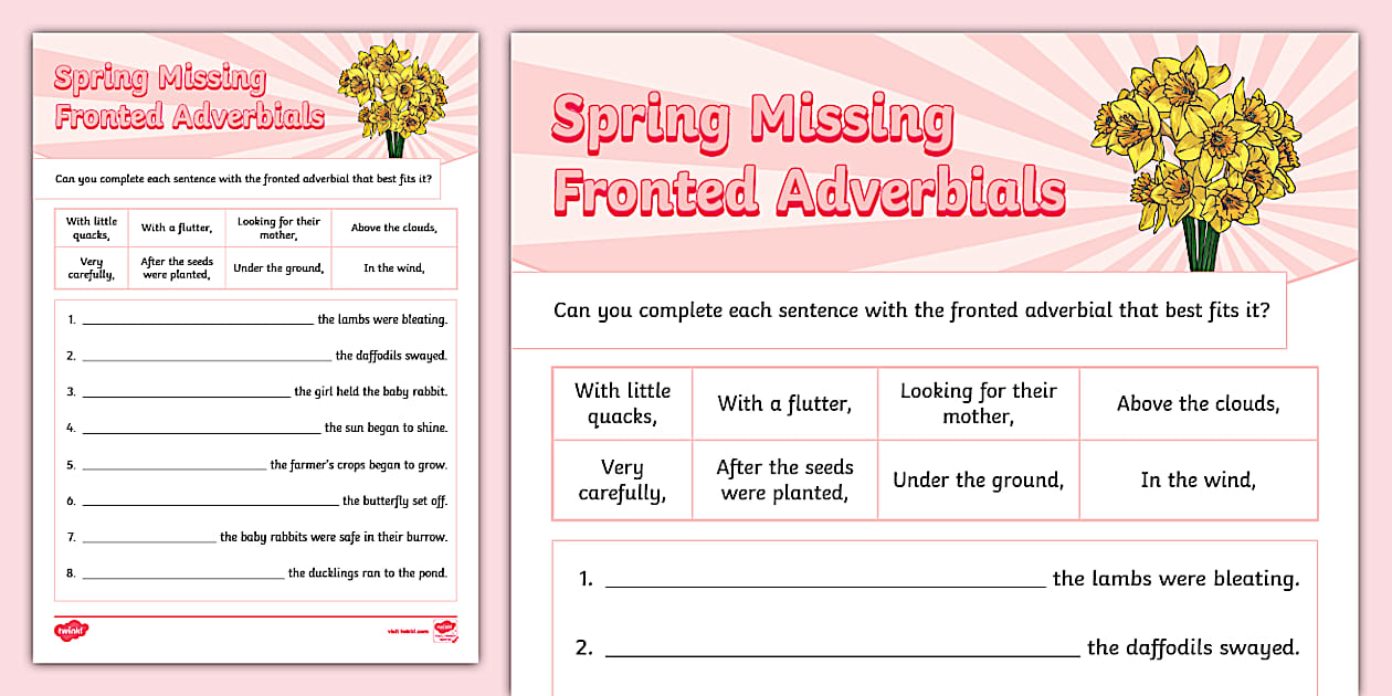 Spring-Themed Missing Fronted Adverbials Worksheet - Twinkl