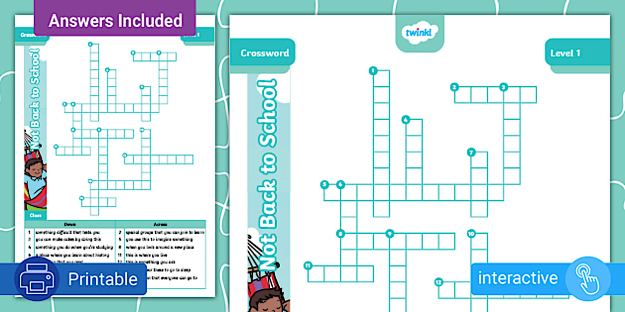 Not Back to School Crossword - L1 - Twinkl - Kids Puzzles