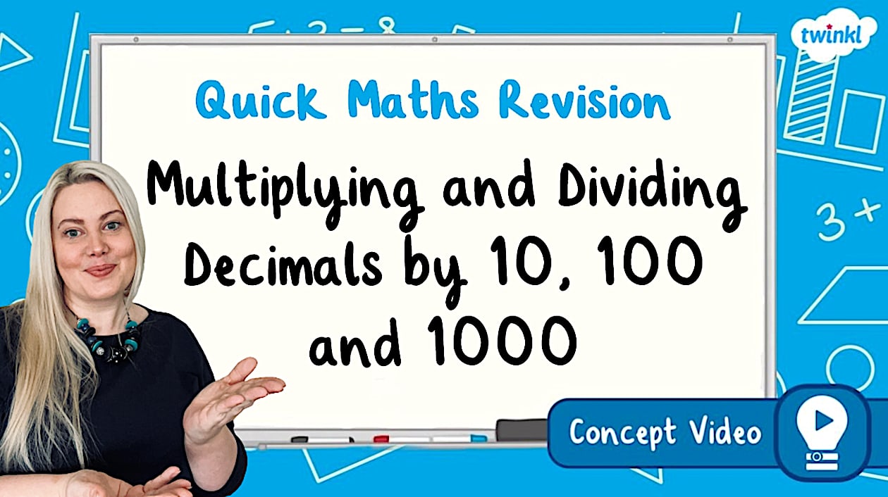 👉 Multiplying and Dividing Decimals by 10, 100 and 1000 | KS2 Maths Concept