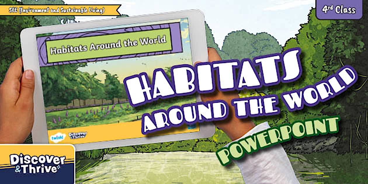 SEE (Environment and Sustainable Living) Habitats PowerPoint