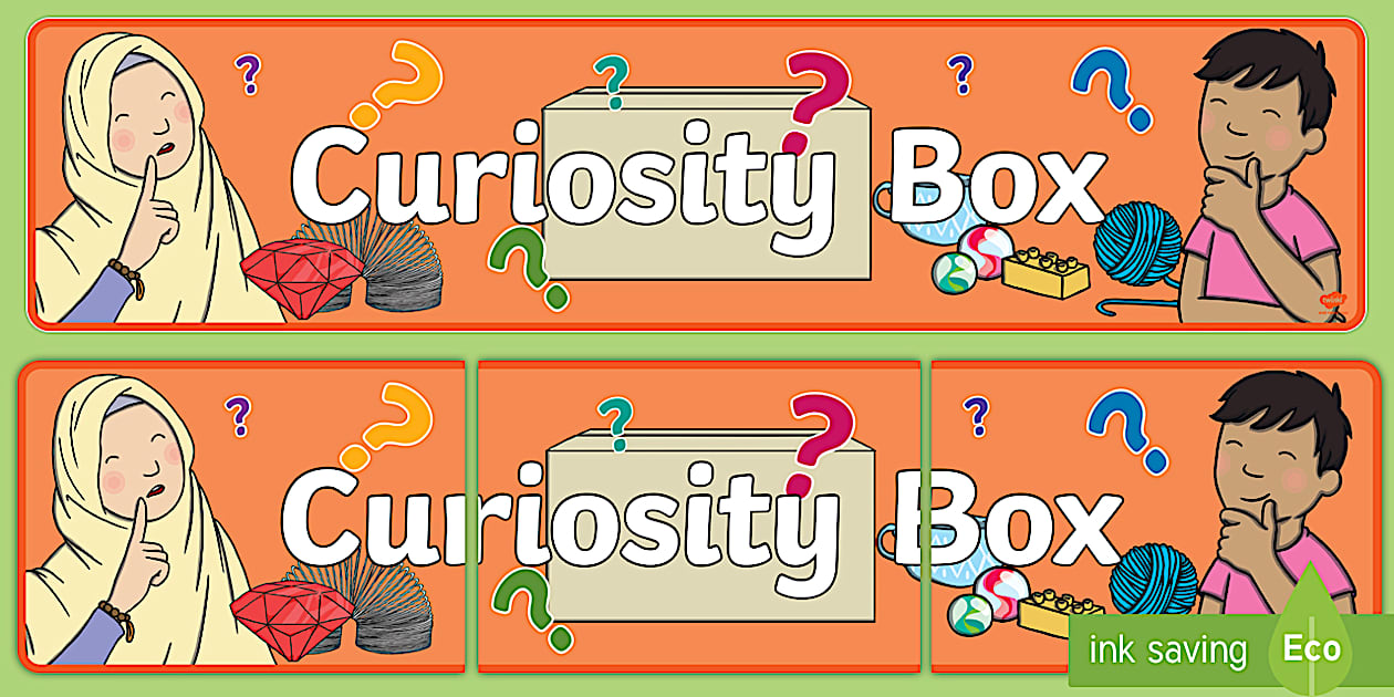 👉 Curiosity Box Display Banner (Teacher-Made) - Twinkl