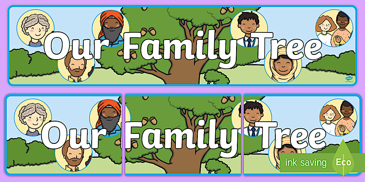 Our Family Tree Display Banner | My Family Banner - Twinkl