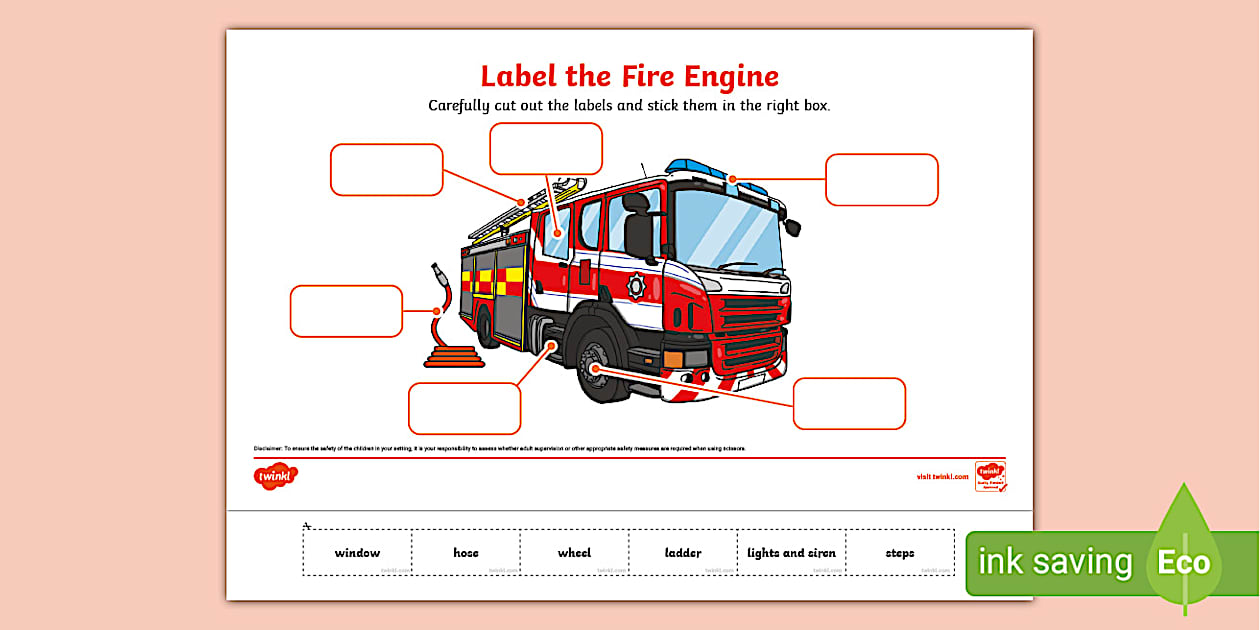 Label the Fire Engine Activity Sheet (teacher made) - Twinkl