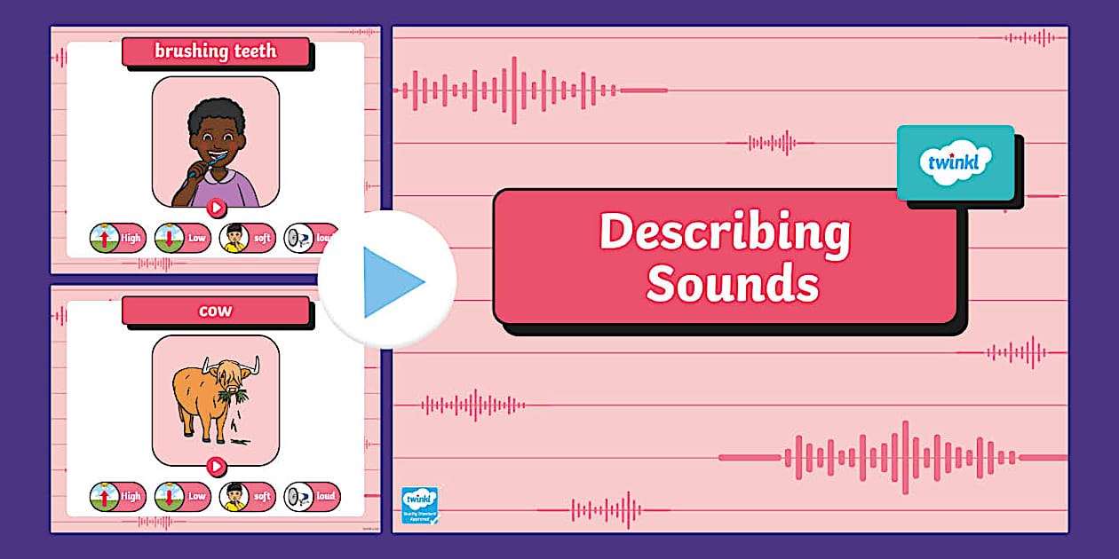 Describing Sounds PowerPoint (teacher made) - Twinkl