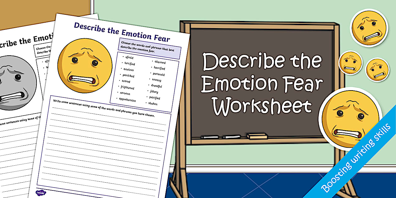 Describe the Emotion Fear Worksheet