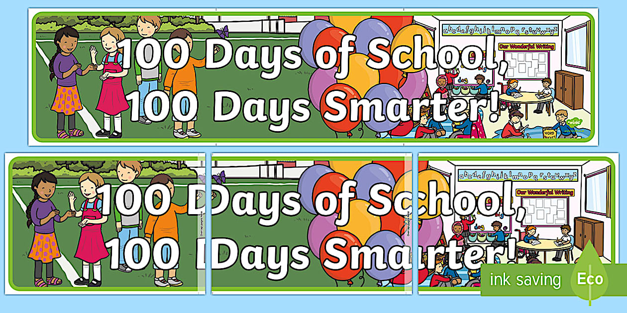 100th Day of School Display Banner (teacher made) - Twinkl