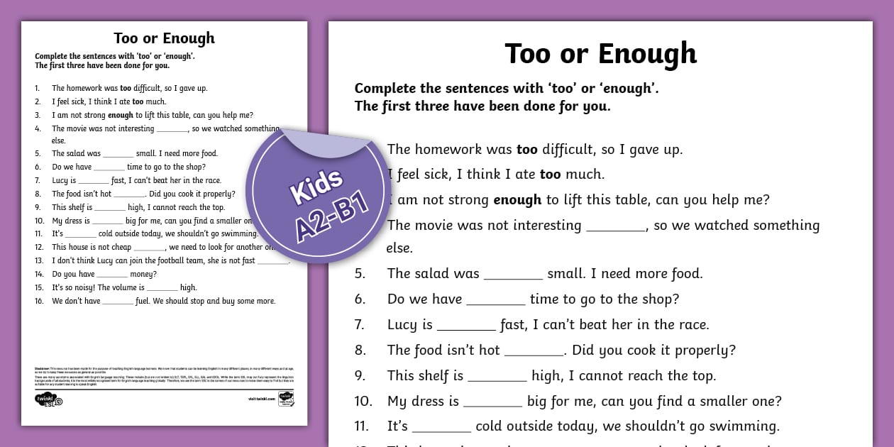 Too or Enough Worksheet (teacher made) - Twinkl