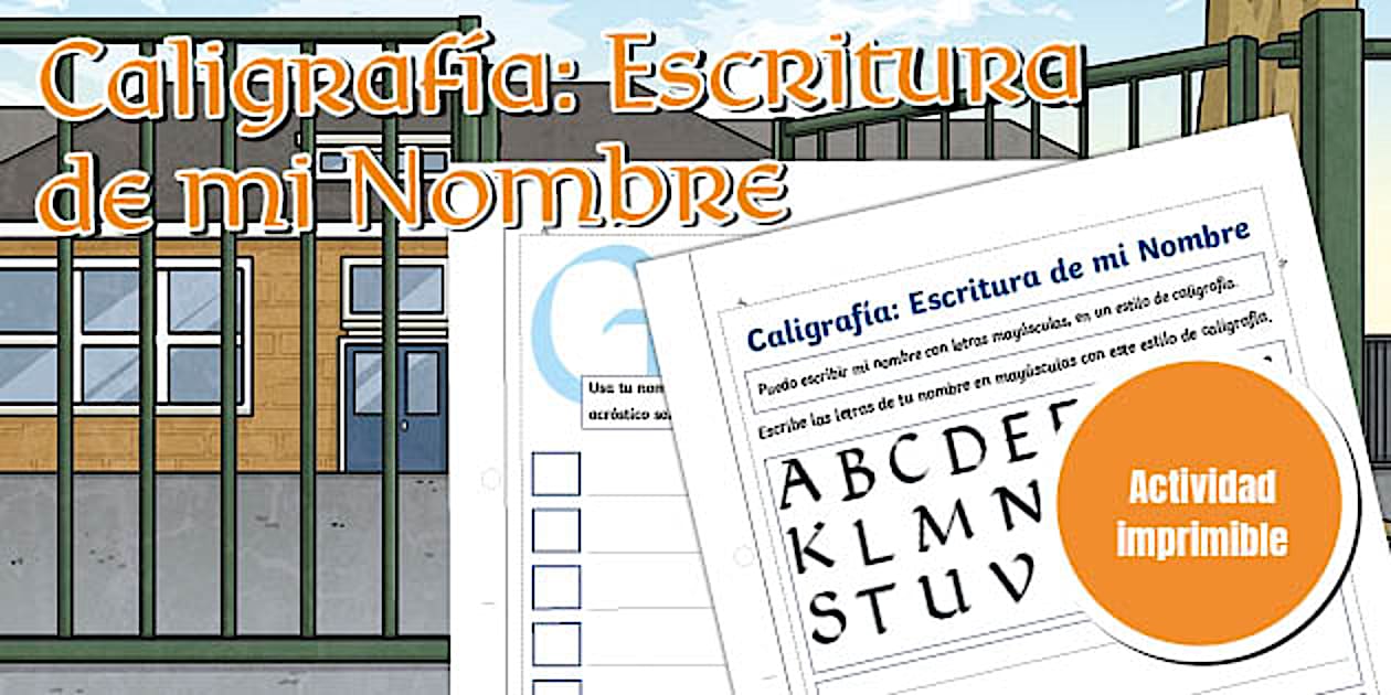 Guía de Trabajo: Caligrafía - Escritura de mi nombre