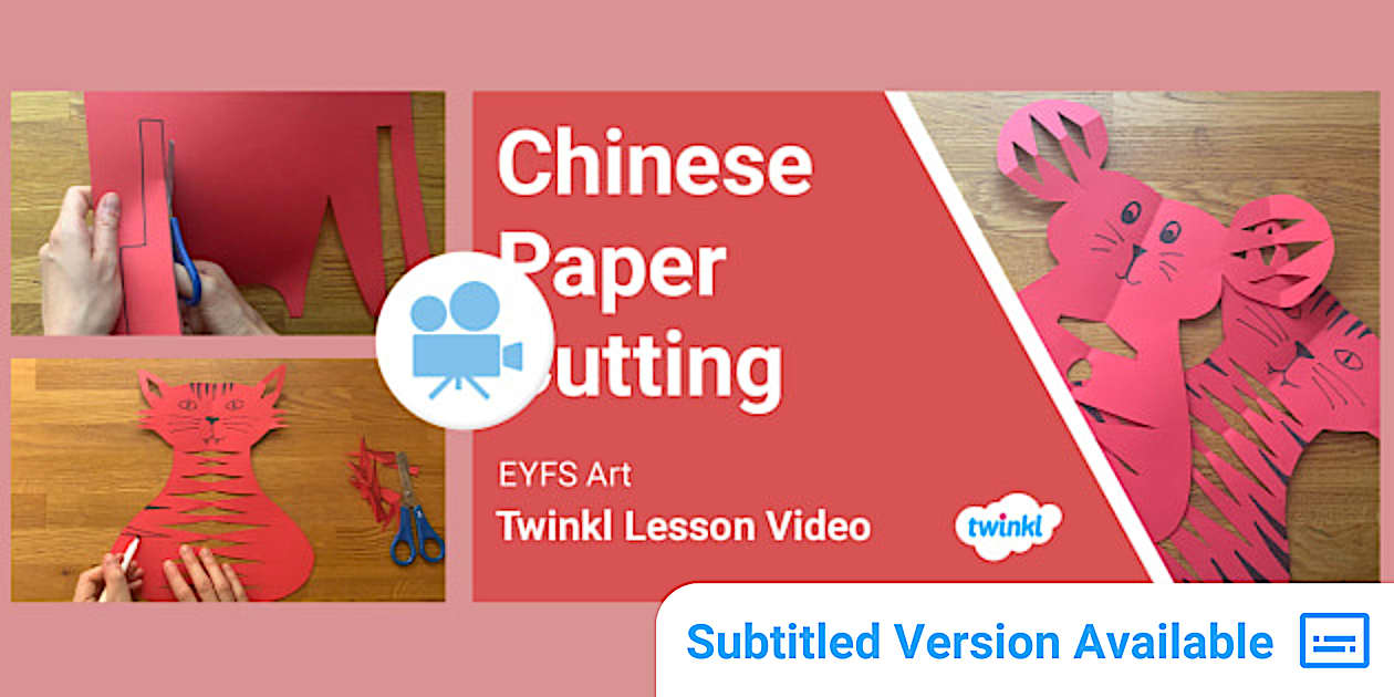 Chinese Paper Cutting Video Lesson | EYFS Art (teacher made)