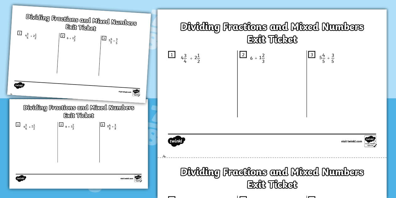 Sixth Grade Dividing Fractions and Mixed Numbers Exit Ticket