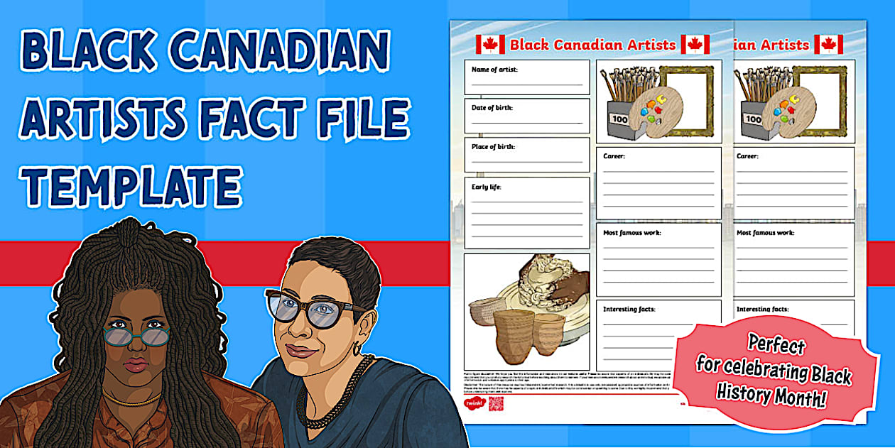 Black Canadian Artists Fact File Template