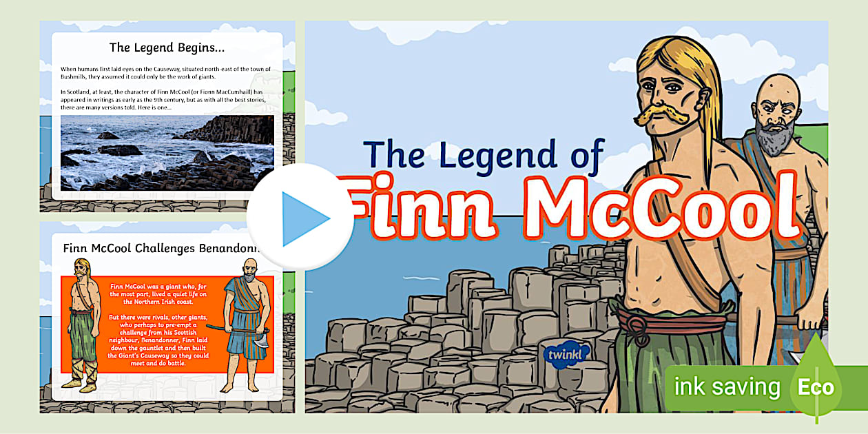 The Legend of Finn McCool PowerPoint - Twinkl