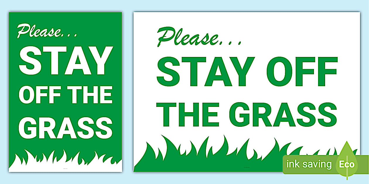 Stay off the Grass Sign - Twinkl+ - Primary Resources