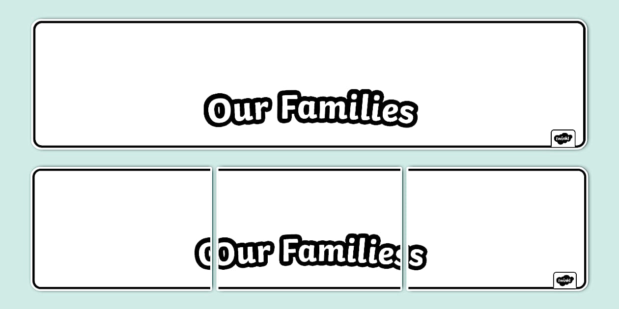 Our Families Collaborative Drawing Display Banner - Twinkl