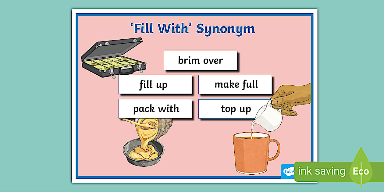 'Fill With' Synonym Word Mat (teacher made) - Twinkl