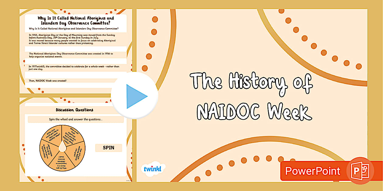 The History of NAIDOC Week 3-6 PowerPoint (teacher made)