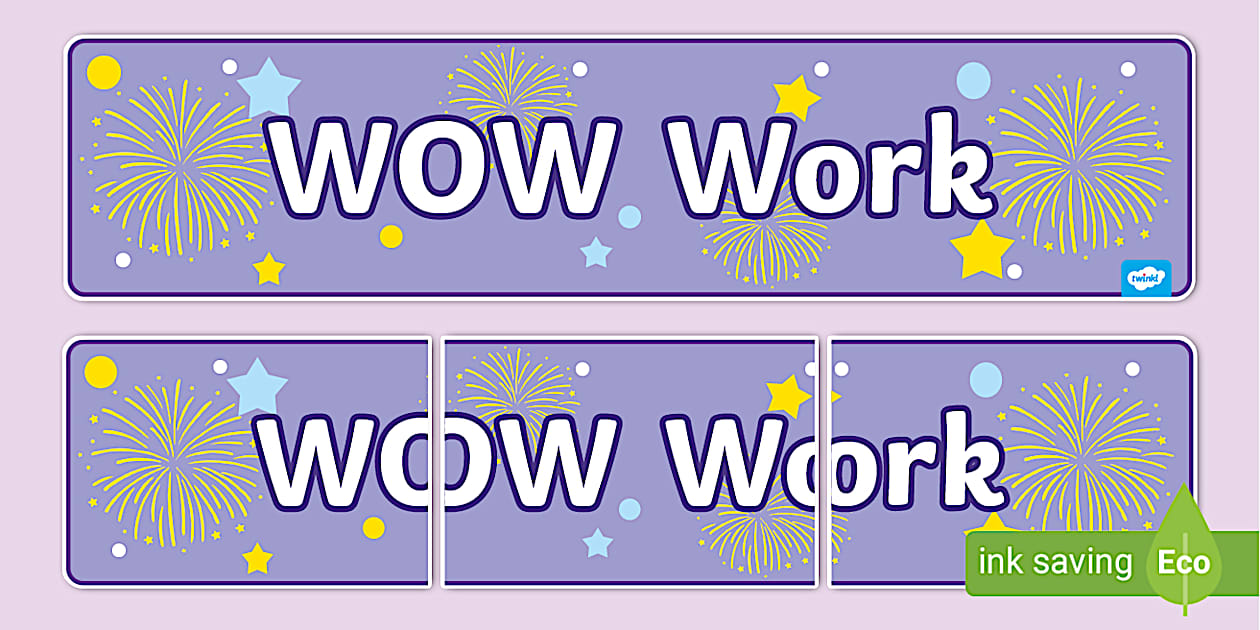 WOW Work Display Banner (teacher made) - Twinkl