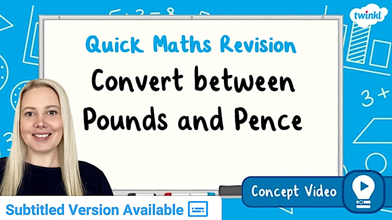 👉 Convert between Pounds and Pence | KS2 Maths Concept Video