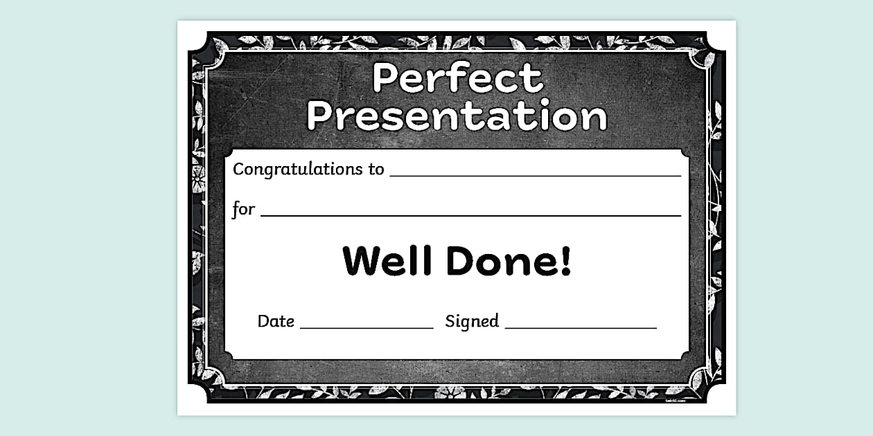 Chalkboard-Themed Perfect Presentation Certificate - Twinkl