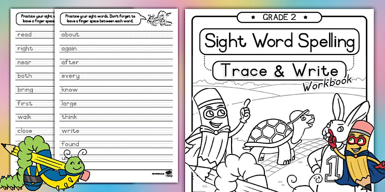 Grade 2 Sight Word Spelling Trace and Write Booklet - Twinkl