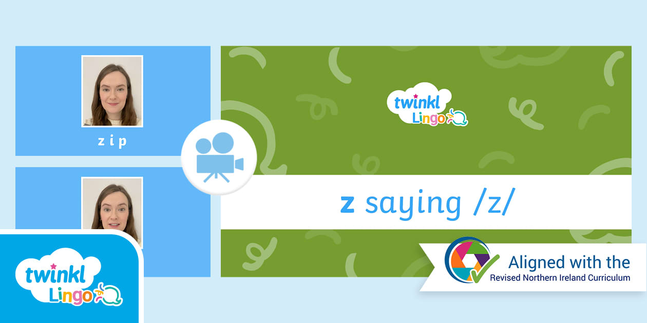 Lingo Stage 5/6 'z' Saying /z/ Sound Video - Twinkl