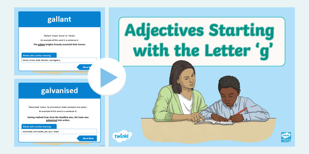 Adjectives Starting with the Letter 'g' PowerPoint - Twinkl