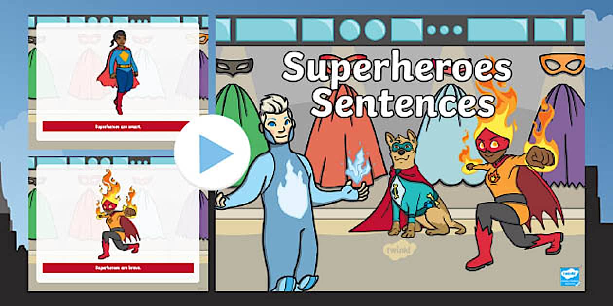 Superhero Sentences PowerPoint - (Teacher-Made) - Twinkl