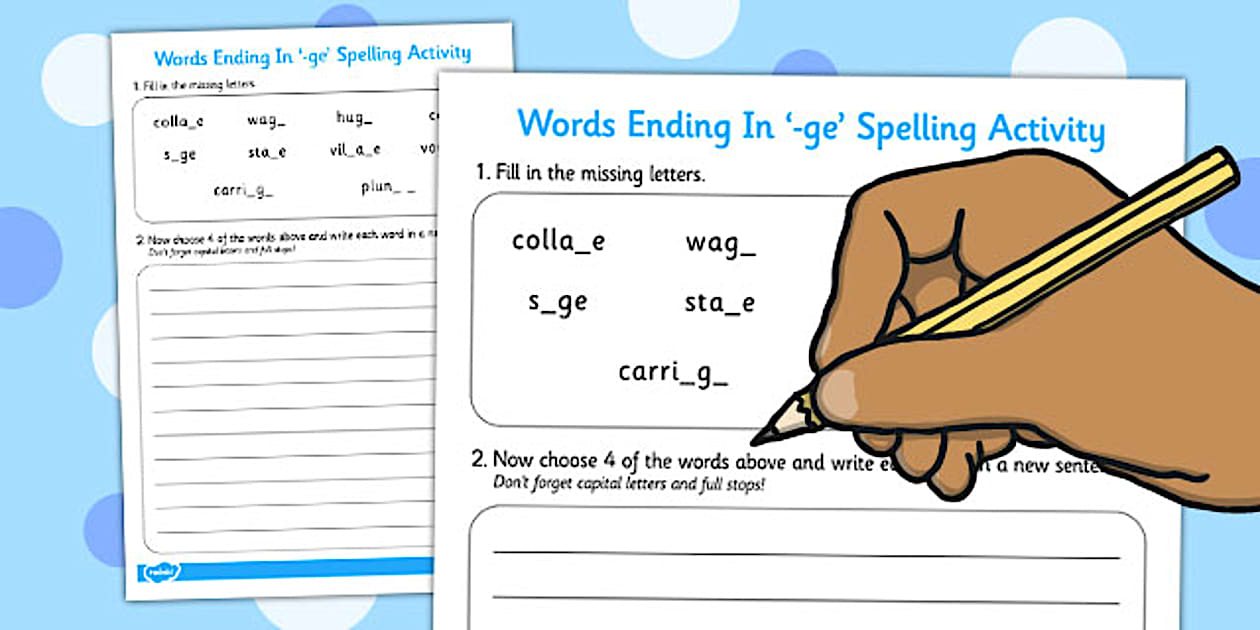 Words Ending in ge Spelling Activity (teacher made) - Twinkl