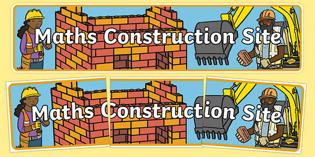 Maths Construction Site Display Banner (teacher made)
