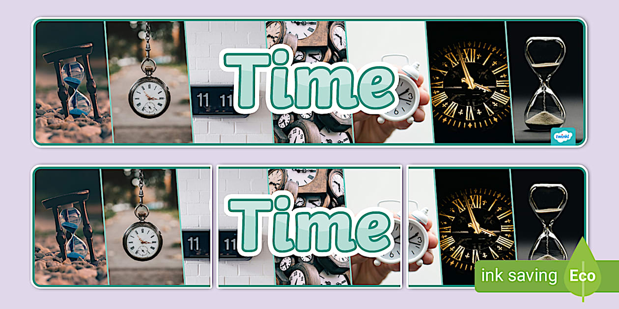 👉 Time Photo Display Banner (teacher made) - Twinkl