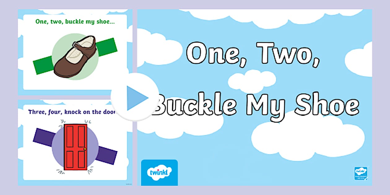 One Two, Buckle My Shoe PowerPoint - Twinkl