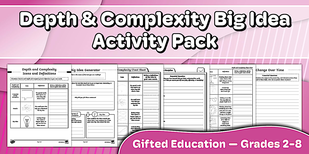 Depth and Complexity Big Idea Activities for Gifted Education